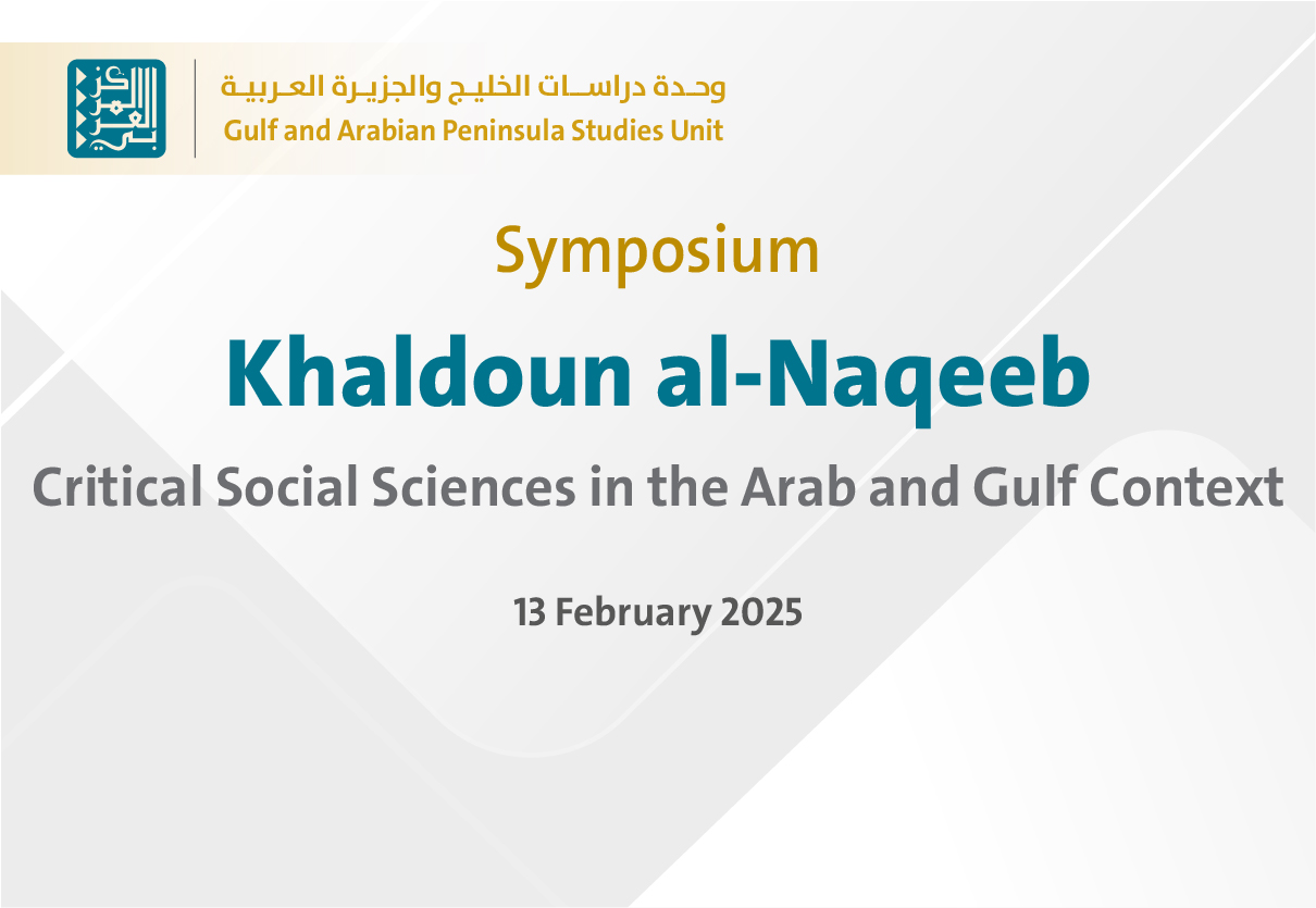 “Khaldoun al-Naqeeb: Critical Social Sciences in the Arab and Gulf ...